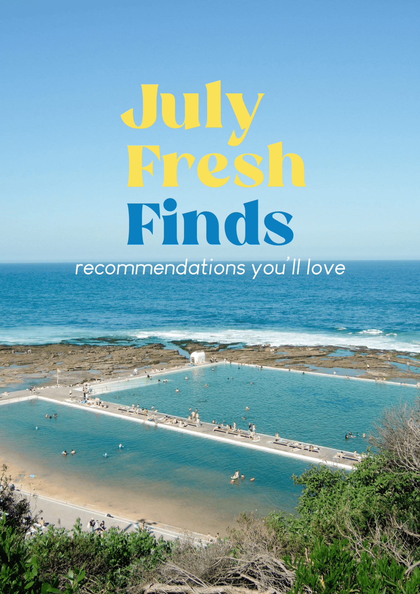 Fresh Finds: July Roundup - Fresh Saturdays